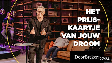 Het prijskaartje van jouw droom - DoorBrekers